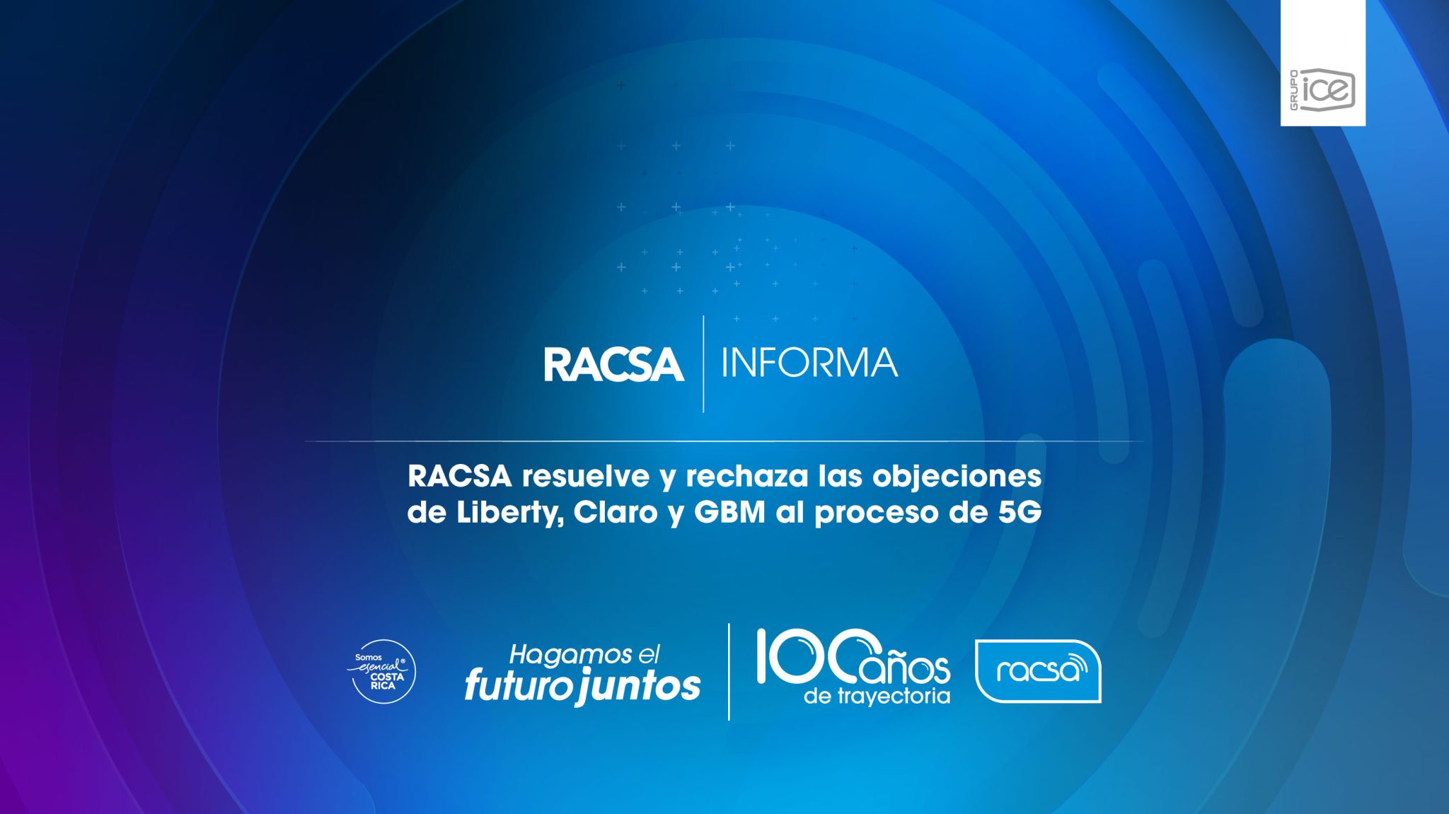 RACSA resuelve y rechaza las objeciones de Liberty, Claro y GBM al ...